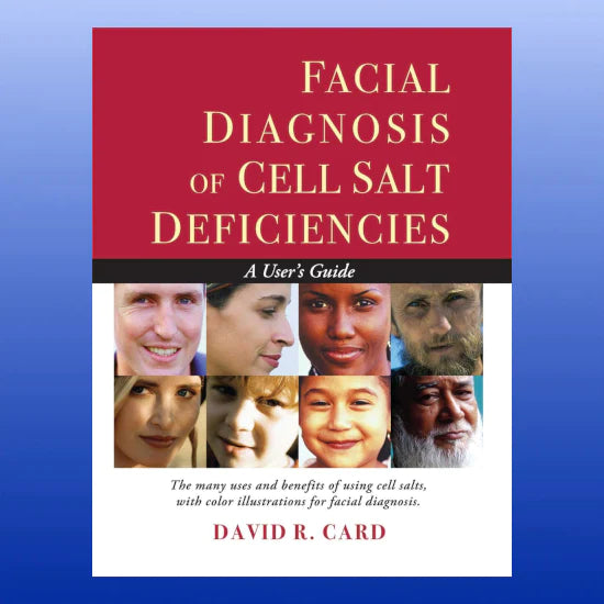 Facial Diagnosis of Cell Salt Deficiencies